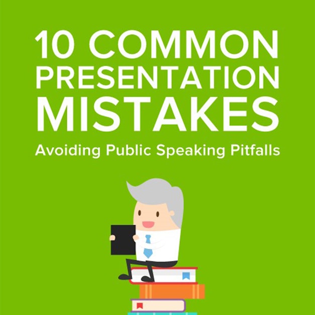 10 Common Presentation Mistakes Infographic - Infographic Transcript
