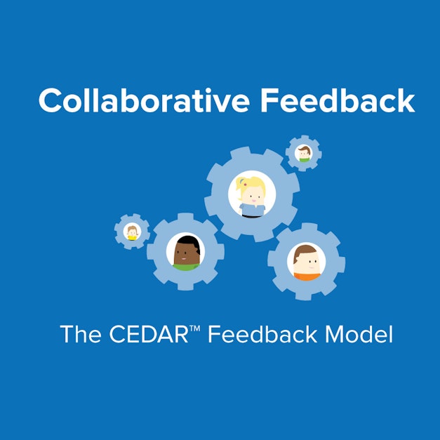 CEDAR™ Feedback Infographic - Anna Wildman's CEDAR™ Feedback Model