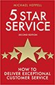 Five Star Service: How to Deliver Exceptional Customer Service ...