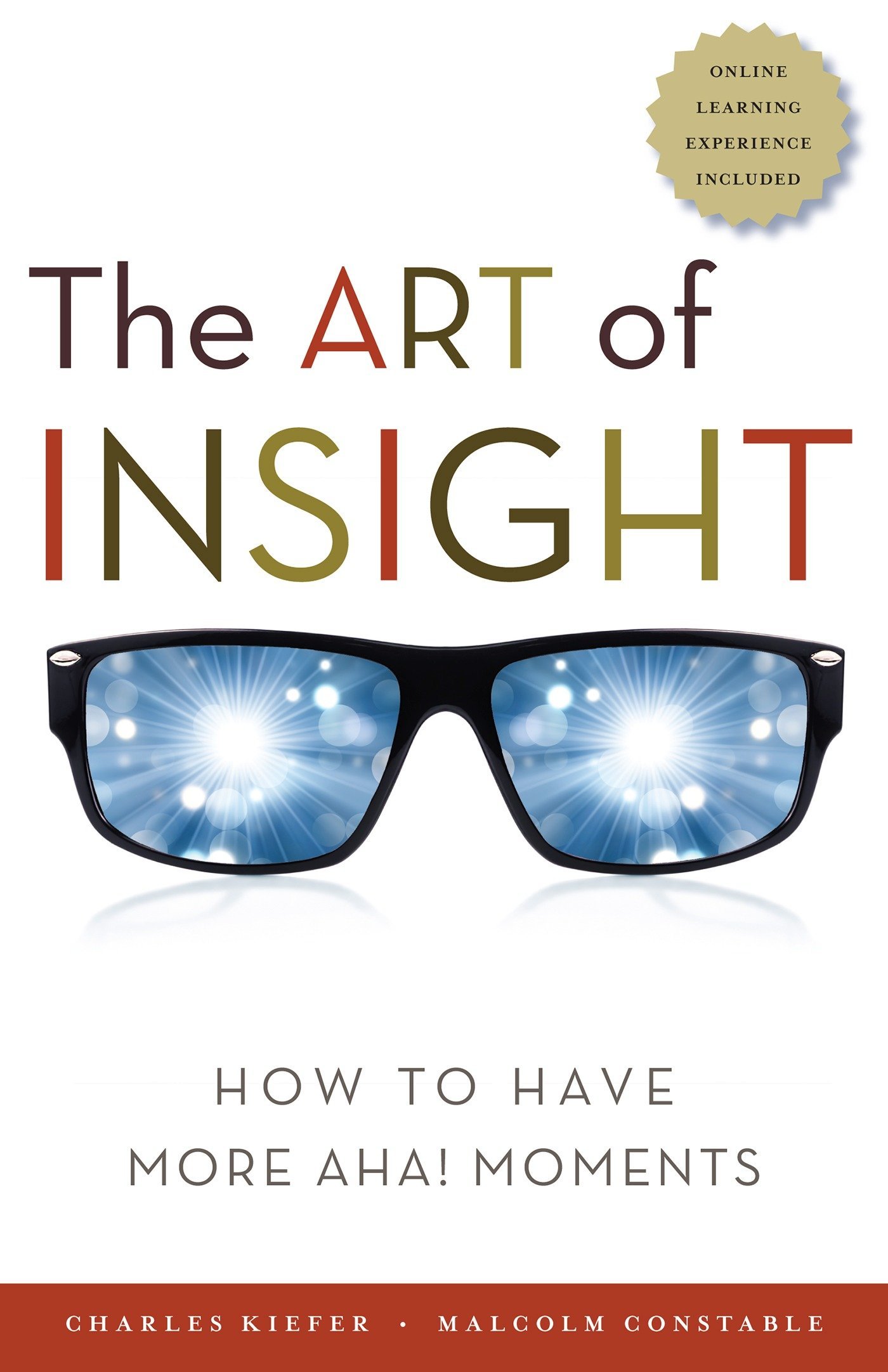 The Art of Insight: How to Have More Aha! Moments - Charles Kiefer and ...